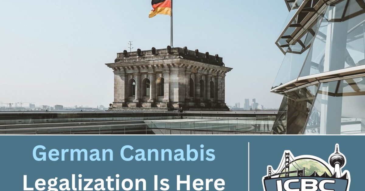 German Cannabis Legalization Is Here To Stay
